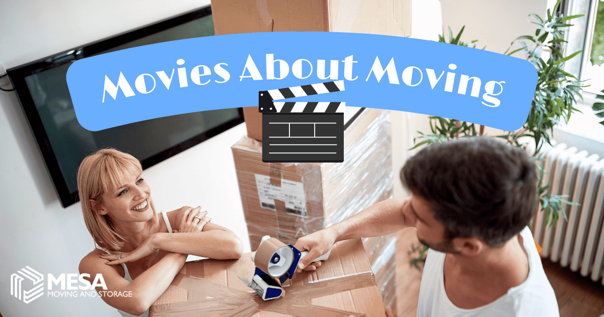Movies to Watch While Packing & On Moving Day | Mesa Moving